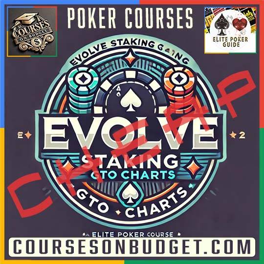 Evolve Staking GTO Charts - Course on budget